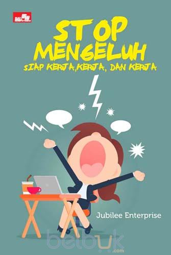 Stop Mengeluh - PESANTREN TEKNOLOGI MSBS ACEH